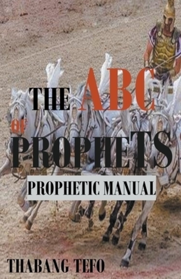 The ABC of Prophets: Prophetic Guide Manual| Free Delivery at Eden.co.uk
