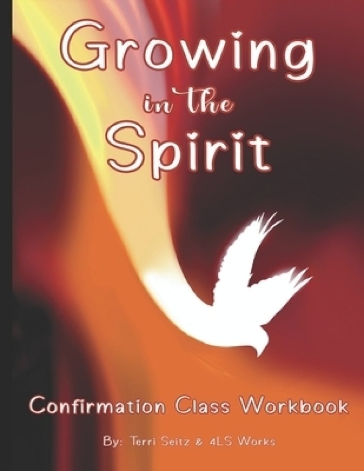 Growing in the Spirit: Catholic Confirmation Workbook| Free Delivery ...