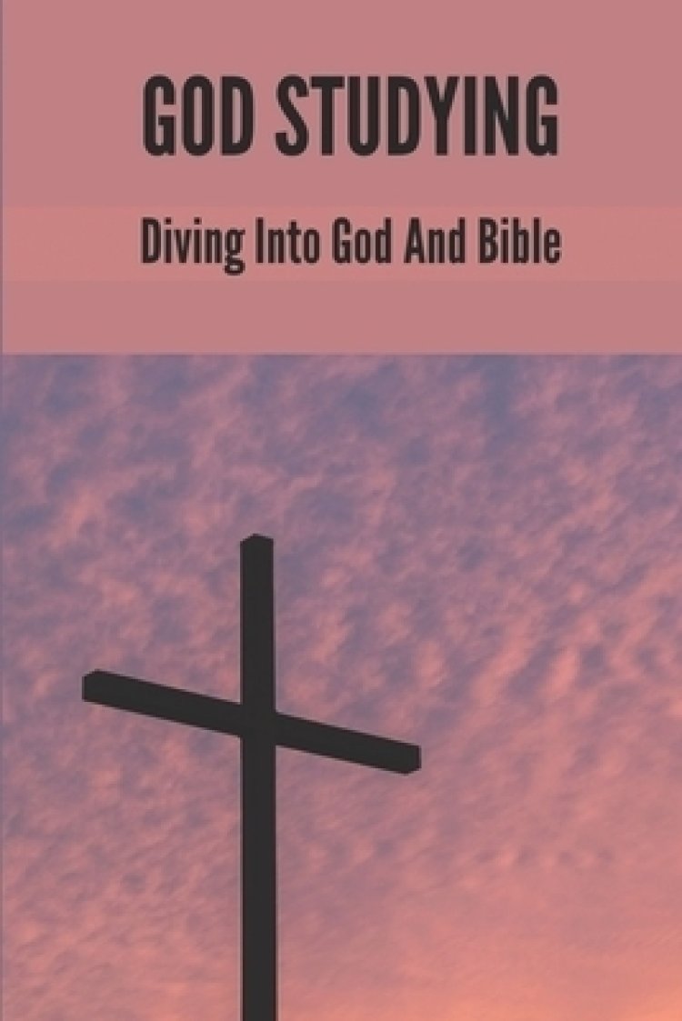 God Studying: Diving Into God And Bible: Word Of God Bible Verses| Free ...
