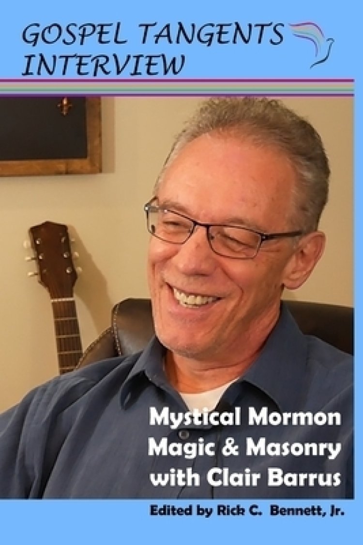 Mystical Mormon Magic & Masonry: with Clair Barrus| Free Delivery at ...