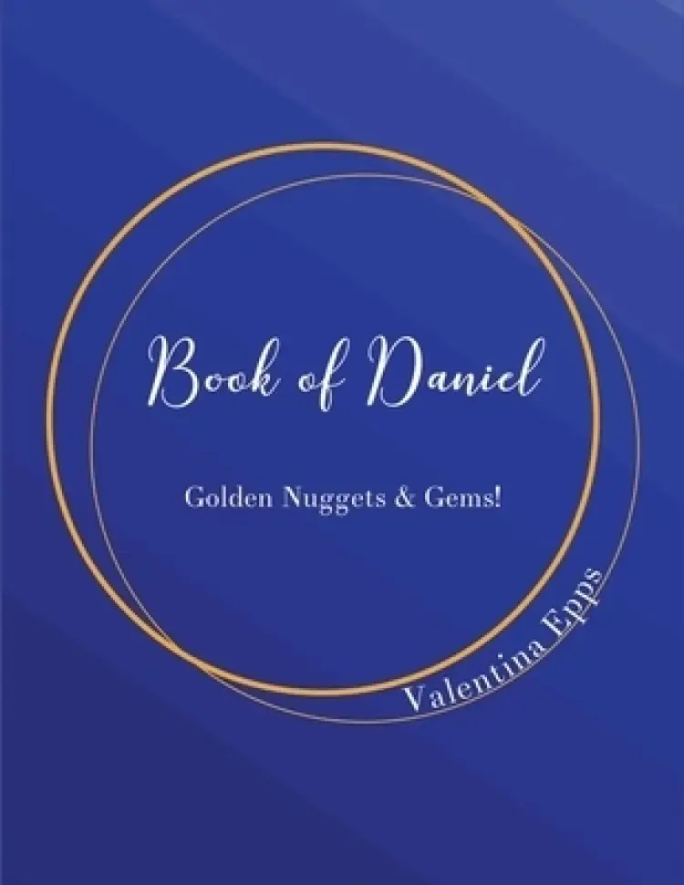 The Book of Daniel: Golden Nuggets & Gems!: The Book of Daniel | Free ...