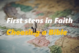 First Steps in Faith: Choosing a Bible