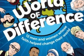A World of Difference: 12 True Stories for Kids