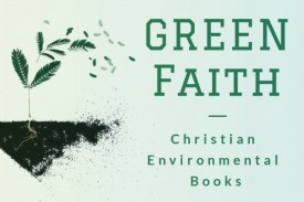 Green Faith: Christian Environmental Books