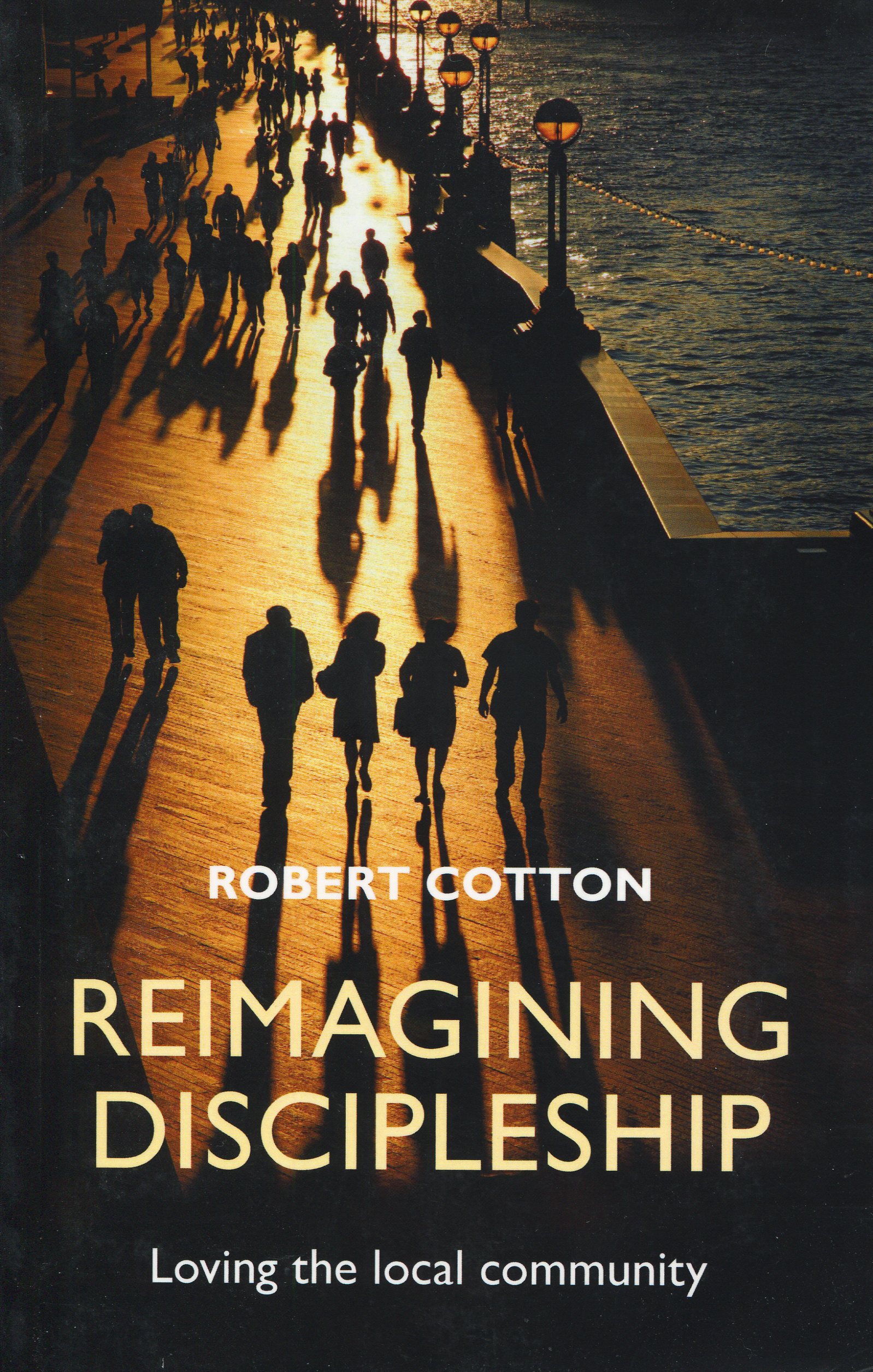Reimagining Discipleship by Robert Cotton | Free Delivery at Eden