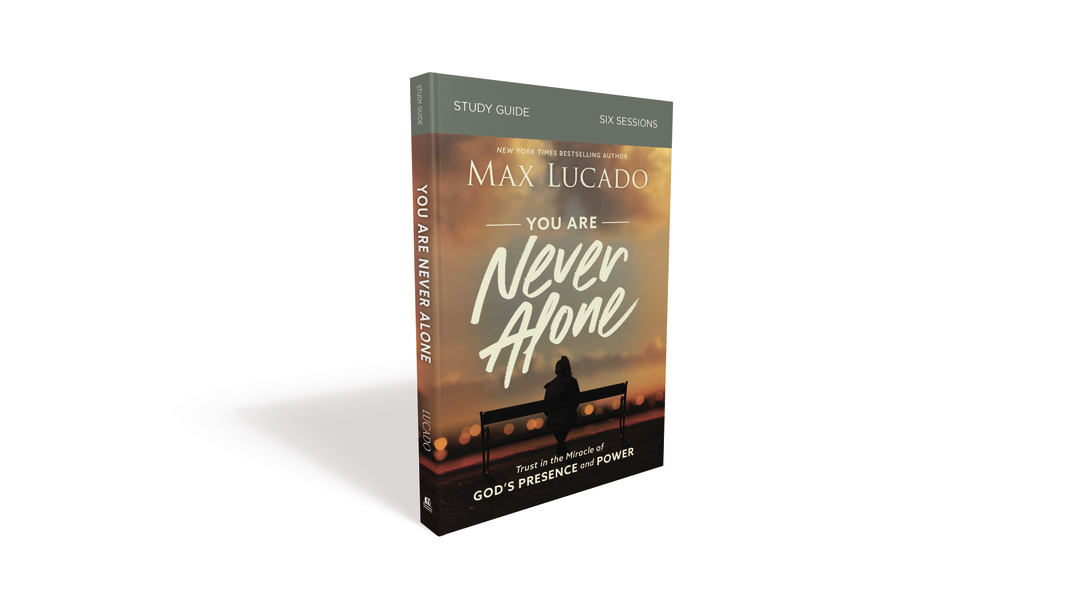 You Are Never Alone Study Guide by Max Lucado | Fast Delivery at Eden