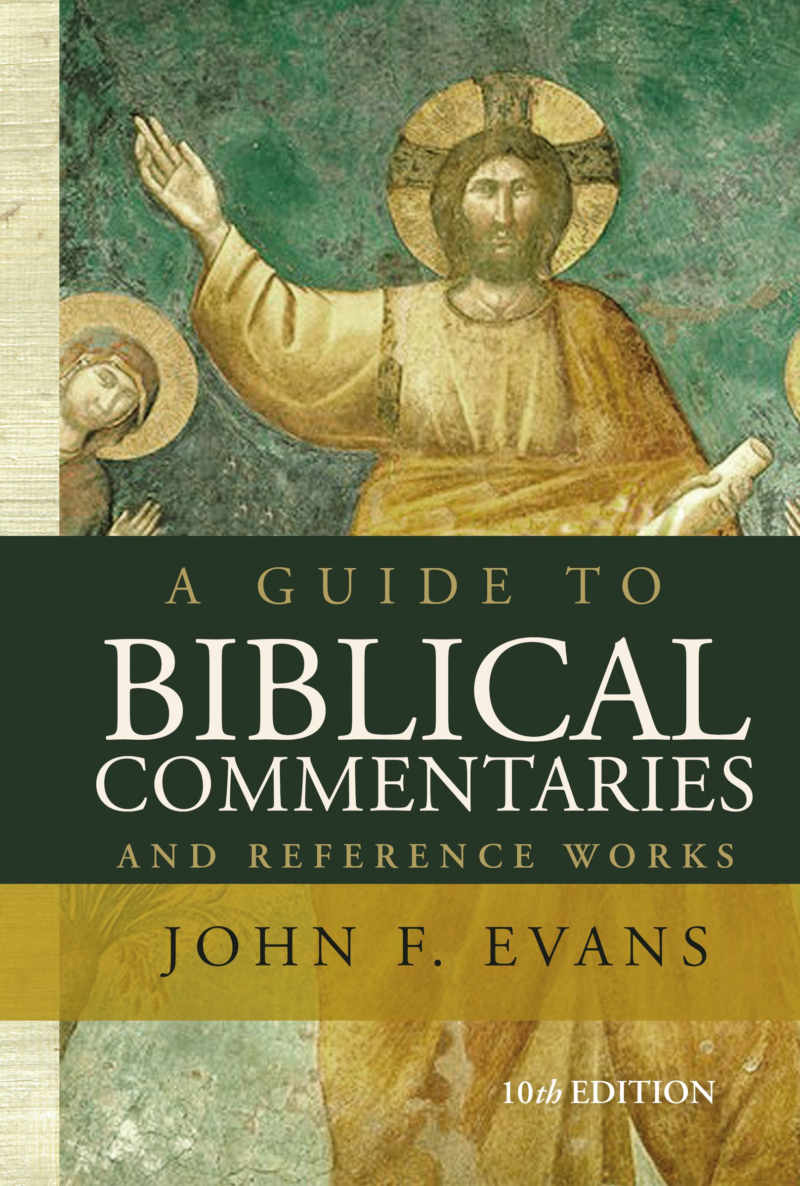 A Guide to Biblical Commentaries and Reference Works by John F. Evans