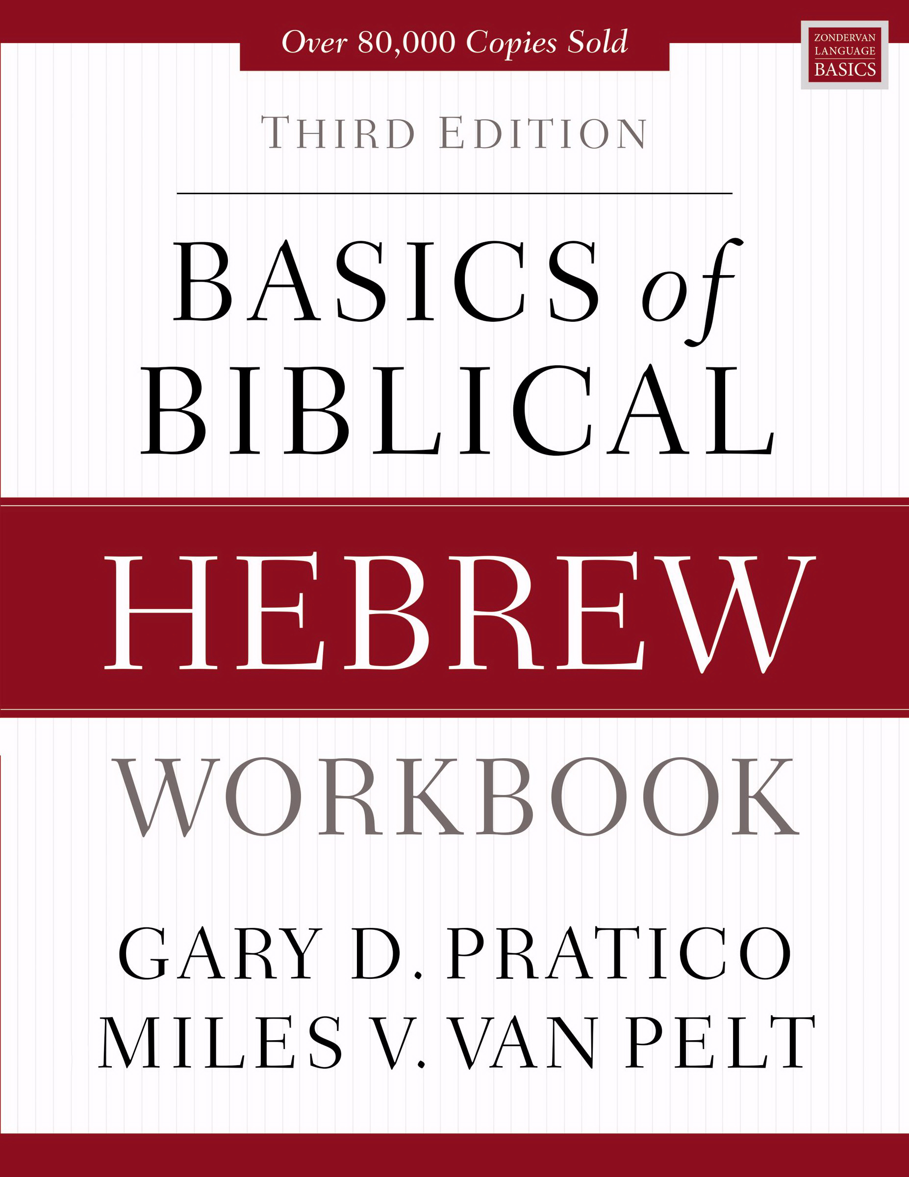 Basics Of Biblical Hebrew Workbook Third Edition By Gary D Pratico basics-of-biblical-hebrew-workbook-third-edition-by-gary-d-pratico