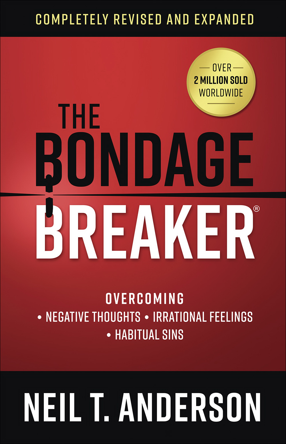 The Bondage Breaker by Neil T. Anderson | Free Delivery at Eden
