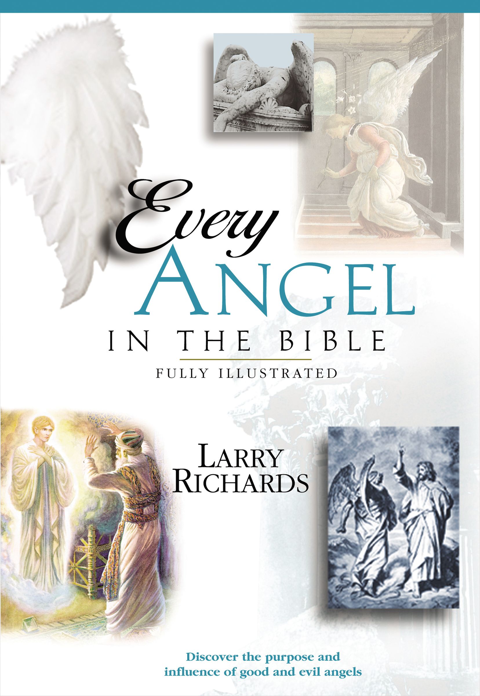 Every Angel in the Bible by Larry Richards; Paul Gross | Free Delivery