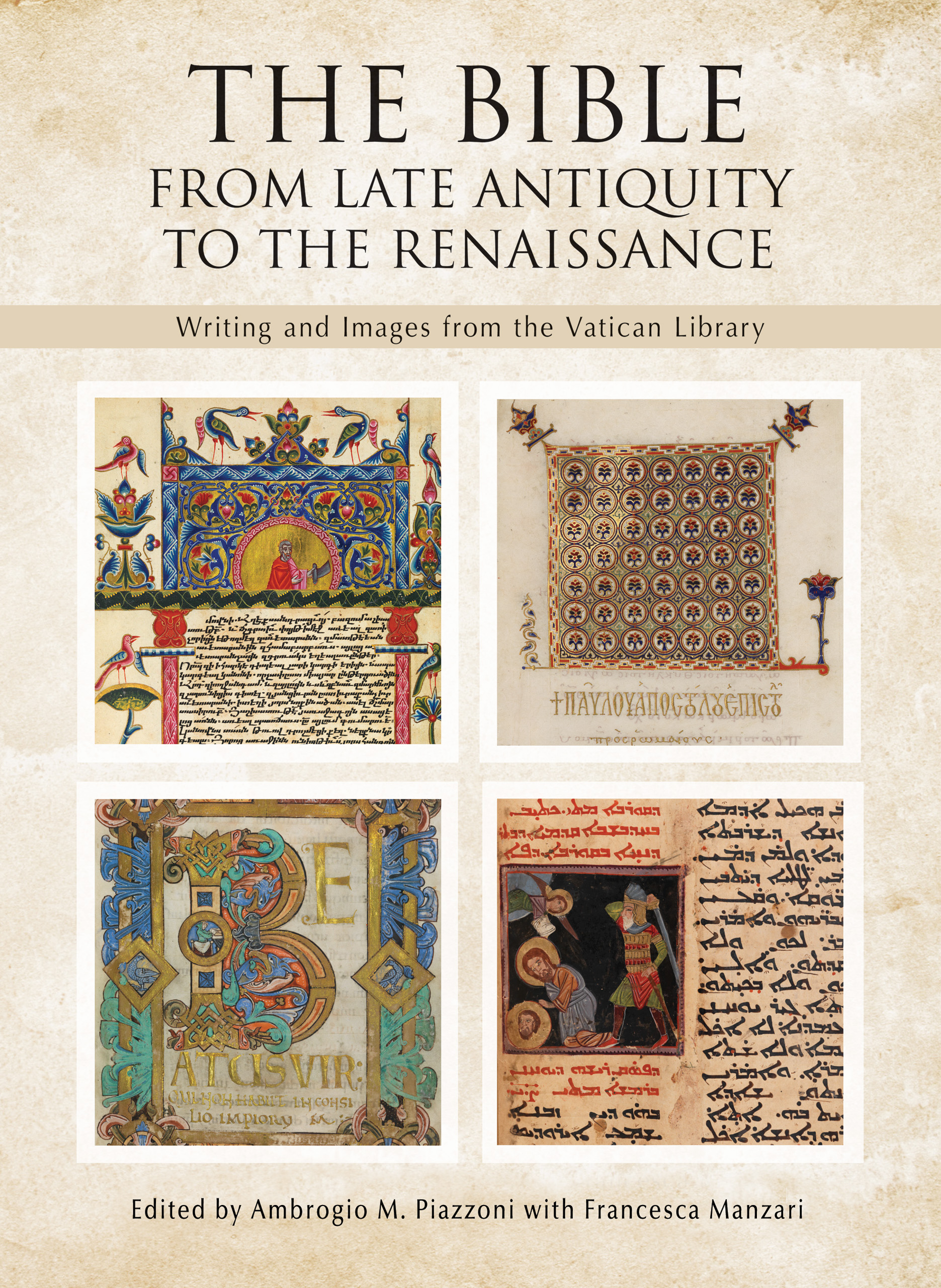 The Bible: From Late Antiquity to the Renaissance: Writing and Images ...