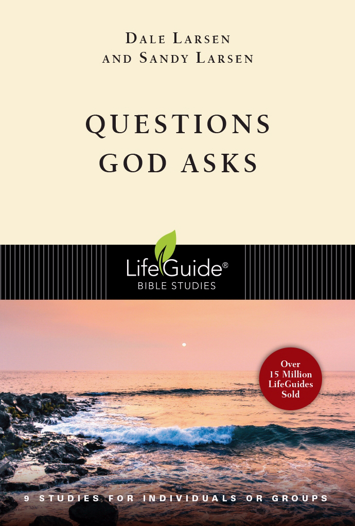 Questions God Asks by Larsen Dale &Sandy | Fast Delivery at Eden