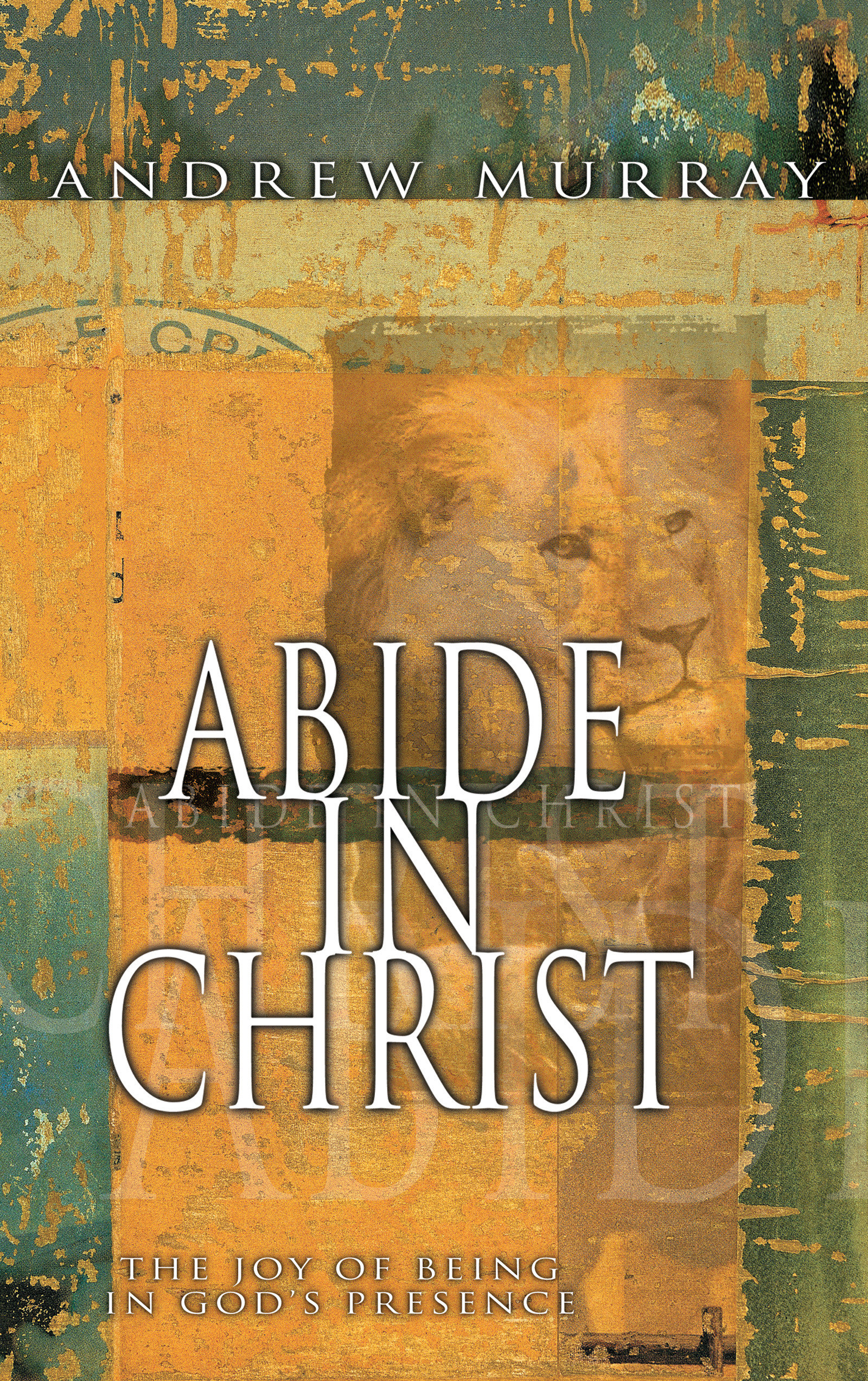 Abide In Christ: Free Delivery when you spend £10 at Eden.co.uk