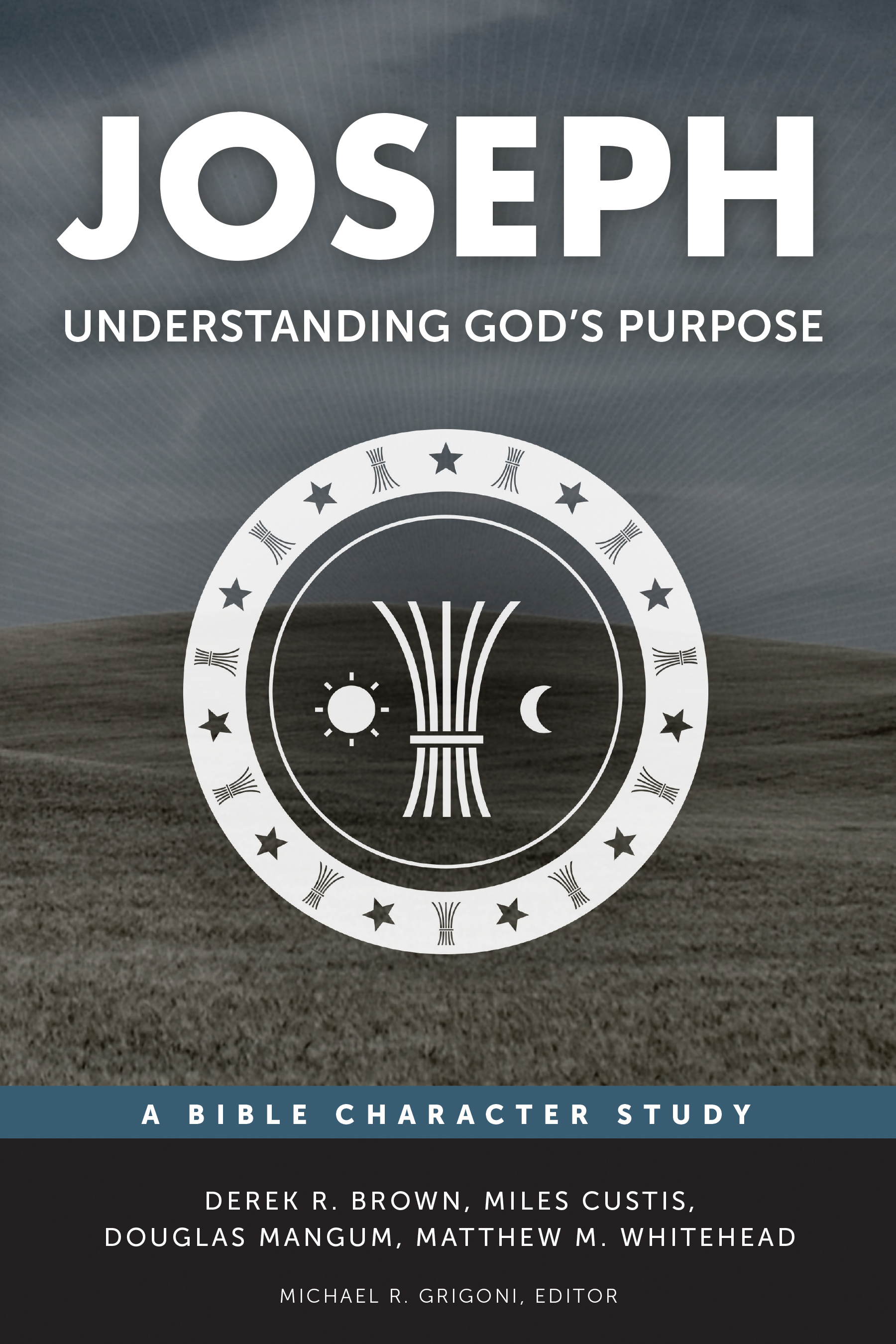 Joseph: Understanding God's Purpose: Free Delivery at Eden.co.uk
