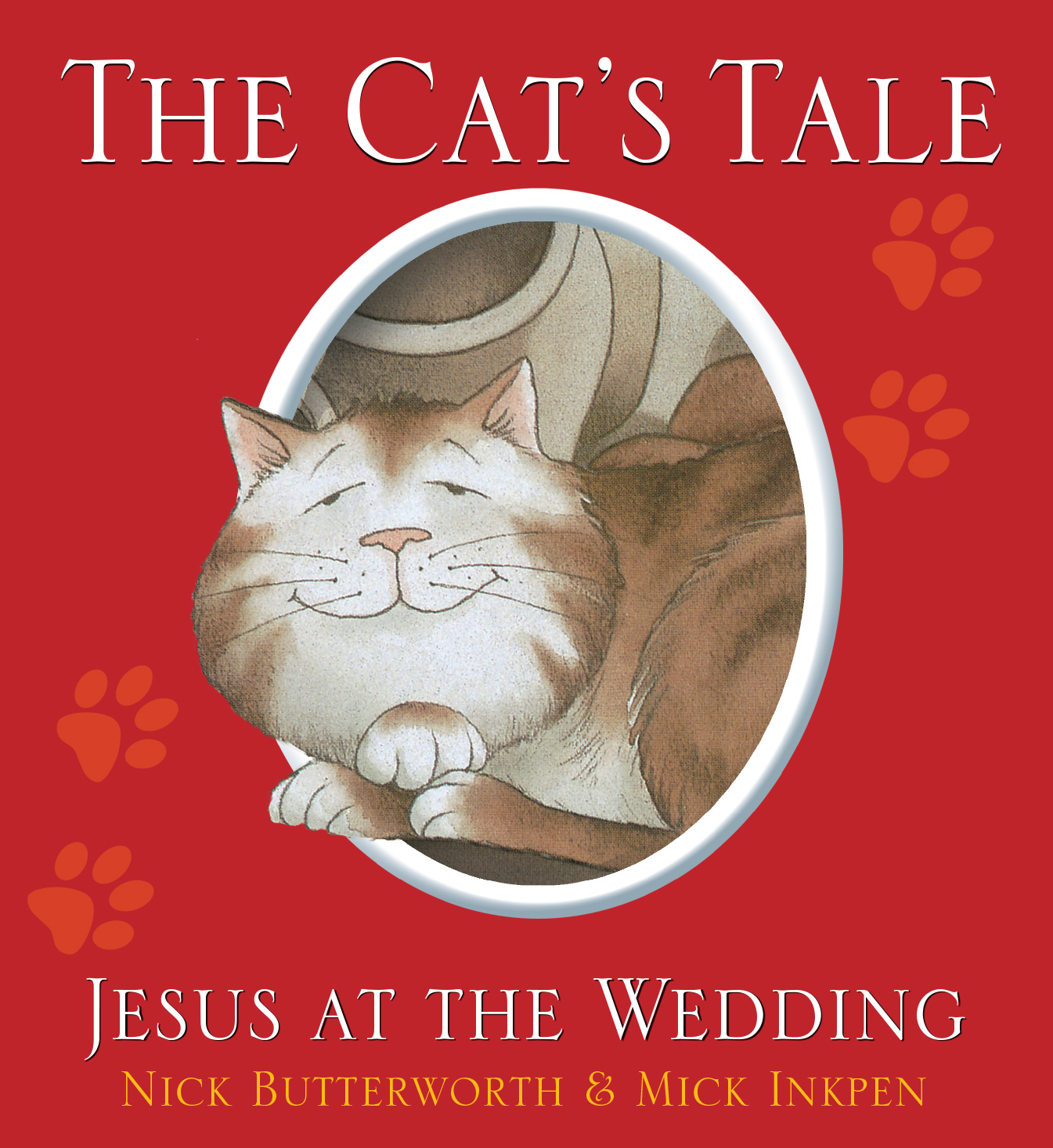 The Cat's Tale by Mick Inkpen & Nick Butterworth 9781781281741 | Eden