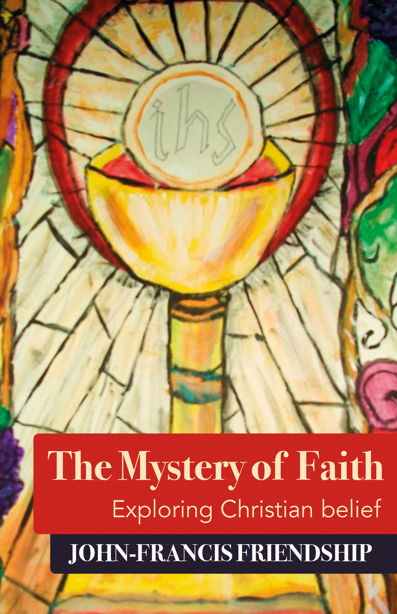ISBN 9781786221803 - The Mystery of Faith : Exploring Christian Belief ...