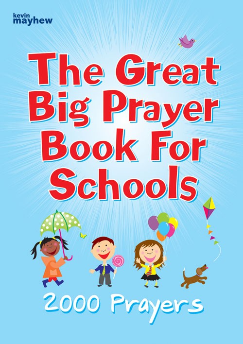 The Great Big Prayer Book for Schools | Free Delivery at Eden