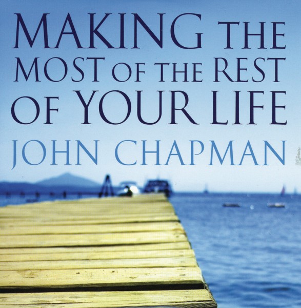 Making The Most Of The Rest Of Your Life | Free Delivery when you spend ...
