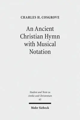 An N Ancient Christian Hymn with Musical Notation: Papyrus Oxyrhynchus ...