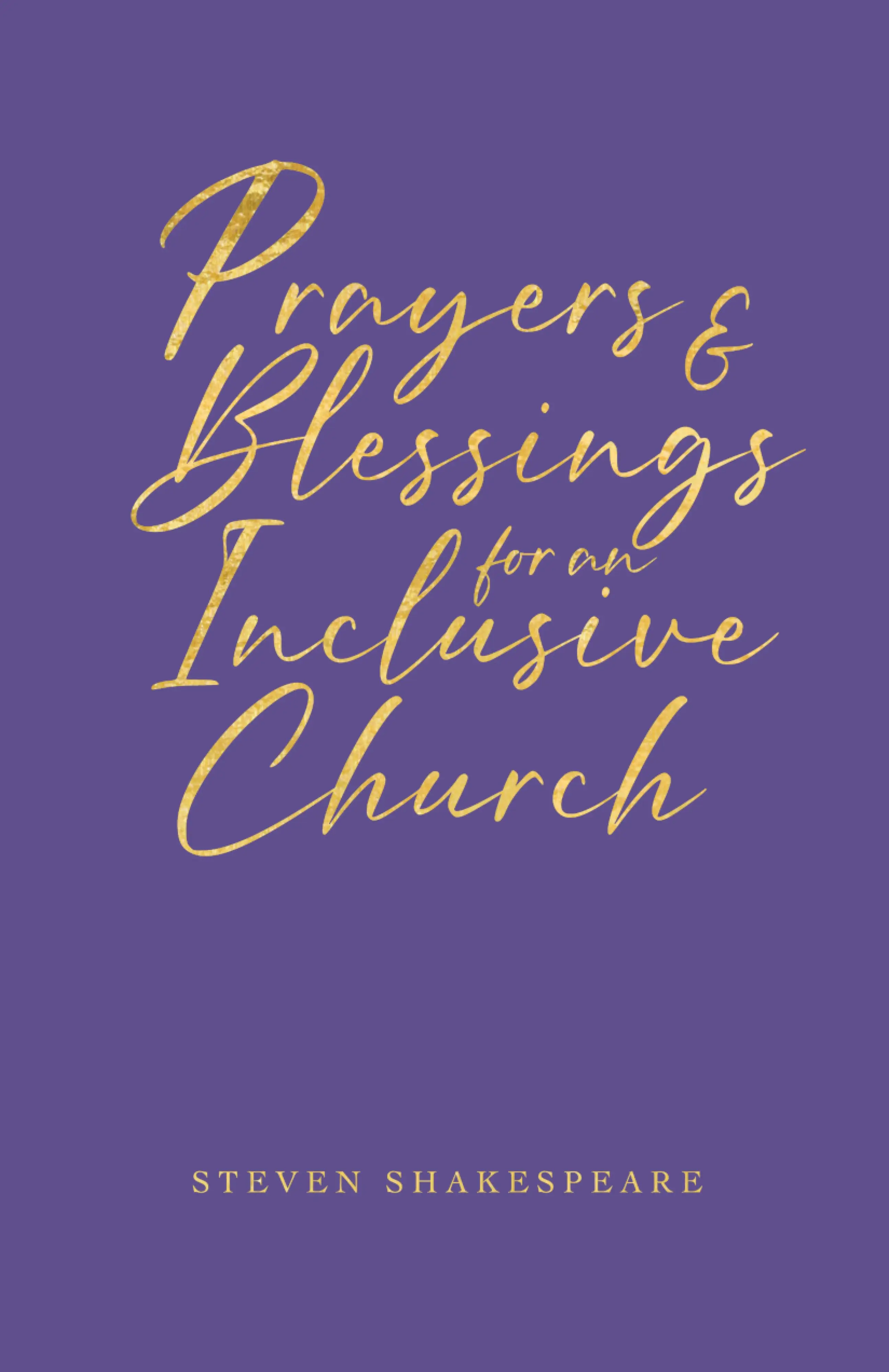 Prayers and Blessings for an Inclusive Church: Free Delivery at Eden.co.uk