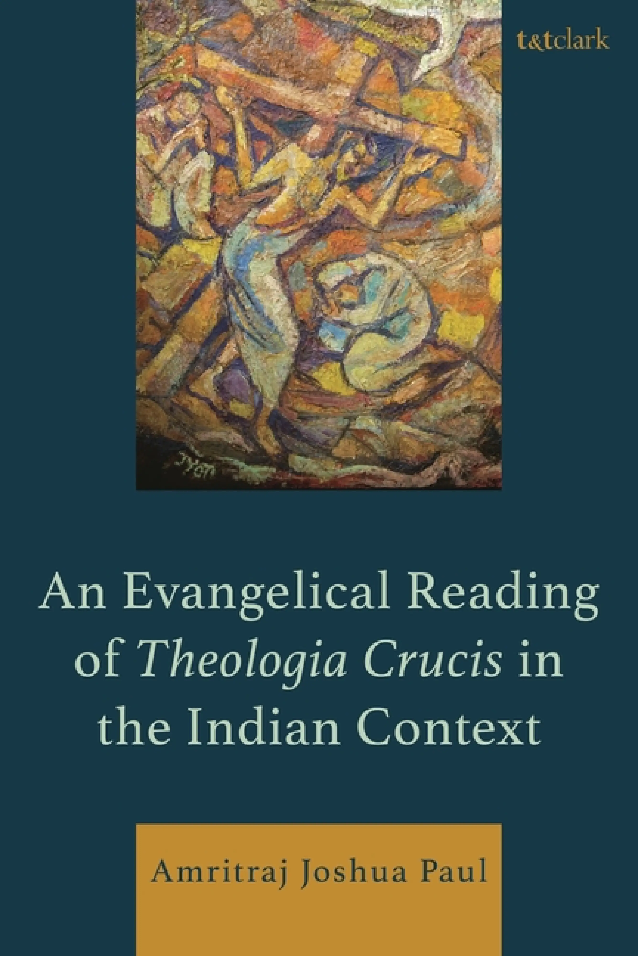 Evangelical Reading Of Theologia Crucis In The Indian Context: Free ...