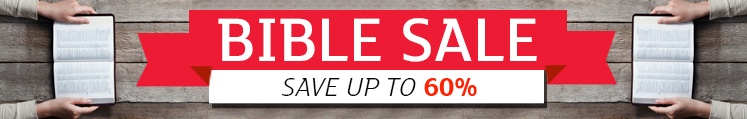 Bible Sale | Save up to 60% Plus Free Delivery